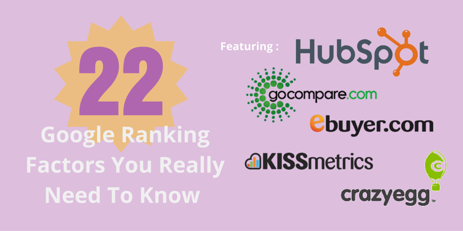 Forget 200! These Are 22 Google Ranking Factors You Need To Know